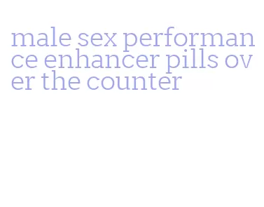 Best Over‑the‑Counter Male Sex Performance Pills 2025 - ﻿clara7.com.tw